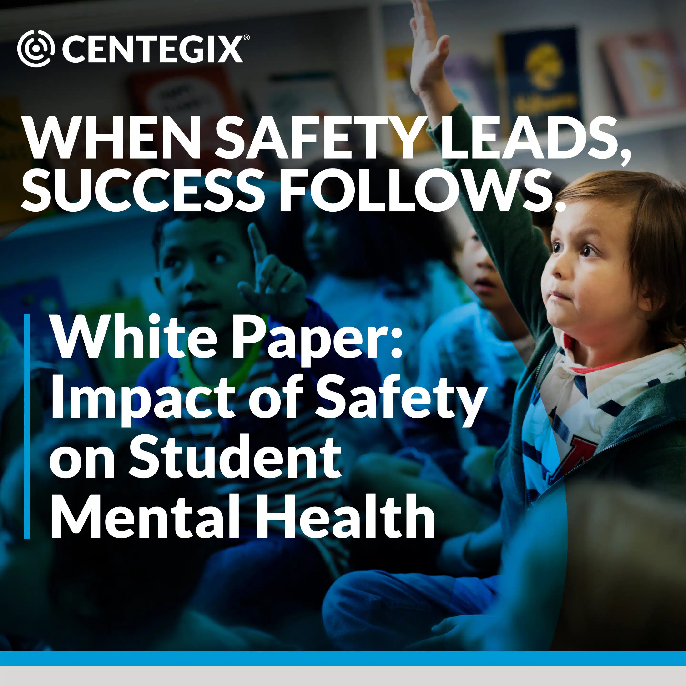 Safety Resources | CENTEGIX